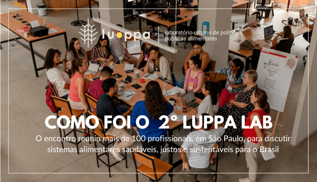 Como foi o 2º LUPPA Lab - LUPPA
