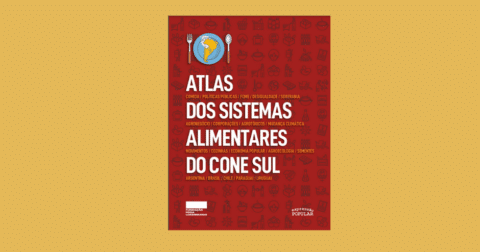 Atlas dos Sistemas Alimentares do Cone Sul - LUPPA